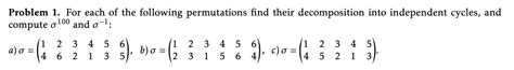 Solved Problem For Each Of The Following Permutations Chegg