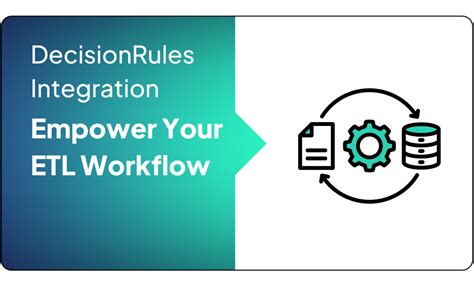 Empower Your Etl Workflow With Decisionrules