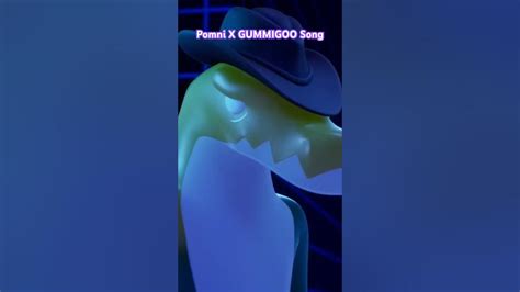 Pomni X Gummigoo Song 🎶 The Amazing Digital Circus Episode 2 Song Gummygoo Death Youtube