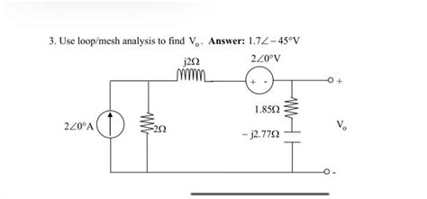 solved 3 use loop mesh analysis to find v answer