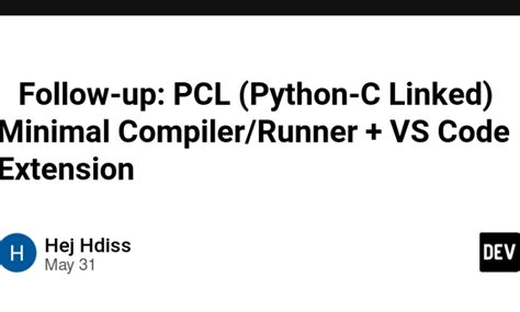 🔁 پیگیری Pcl Python C Linked حداقل کامپایلردونده در مقابل پسوند کد