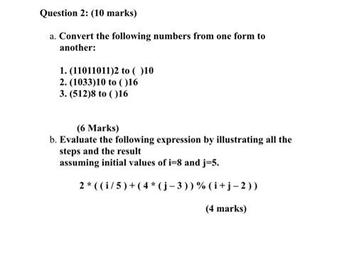 Solved Question Marks A Convert The Following Chegg Com