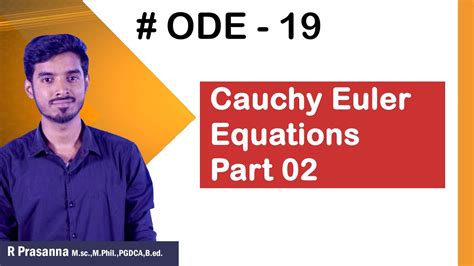 ode 19 cauchy euler equations part 02 ias upscoptional youtube