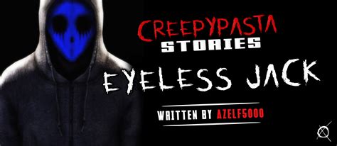 Eyeless Jack Story Pin By Mariah Hayden On Anime Color Eyeless Jack