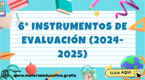 6° Instrumentos De Evaluación 2024 2025