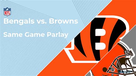 Bengals Vs Browns Same Game Parlay Picks Nfl Week 7 Bleacher Nation