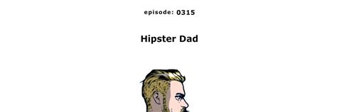 0315 Hipster Dad Screendiver