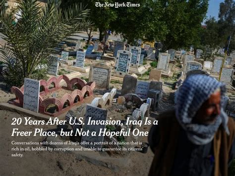 Iraq 20 Years After Us Invasion Iraq Is A Freer Place But Not A