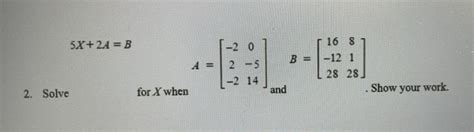 Solved Linear Algebra Please Show Work So I Can Make Notes