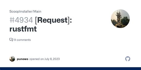Request Rustfmt · Issue 4934 · Scoopinstallermain · Github