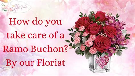 Ramo Buchon Meaning Significance Designs And Varieties
