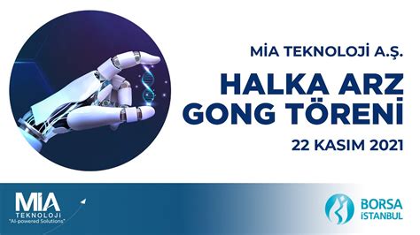 M A Teknoloji Halka Arz Gong T Reni Youtube