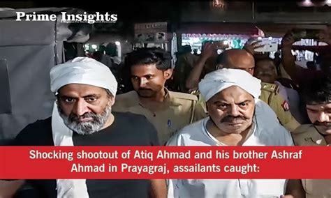 Shocking Shootout Of Atiq Ahmad And His Brother Ashraf Ahmad In