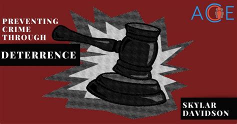 Preventing Crime Through Deterrence Ace