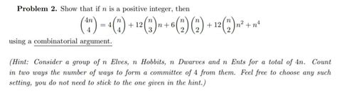 Solved Problem Show That If N Is A Positive Integer Then Chegg