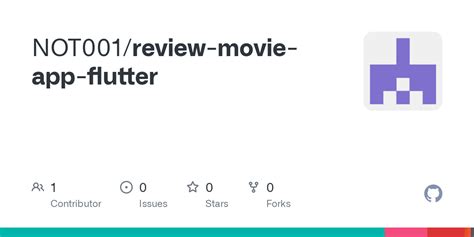 GitHub NOT Review Movie App Flutter