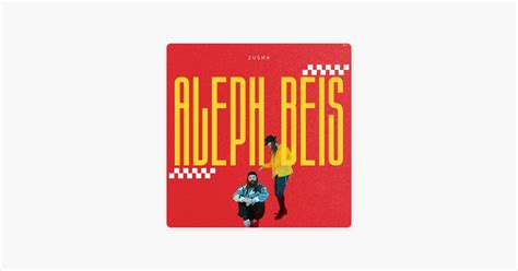 ‎aleph Beis Song By Zusha Apple Music