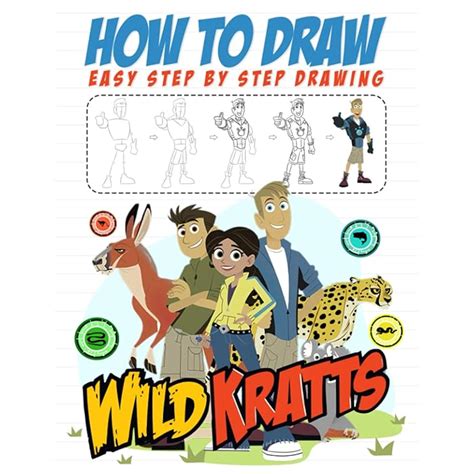 Buy How To Draw Wild Kratts An Amazing Activity Coloring Step By Step