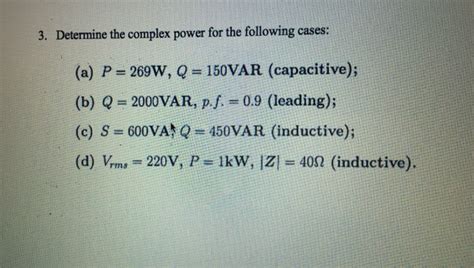 Solved Determine The Complex Power For The Following Cases Chegg
