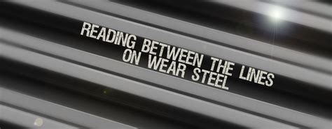 Reading Between The Lines On Wear Steel Jadco Mfg Inc