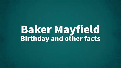 Baker Mayfield Birthday And Other Facts