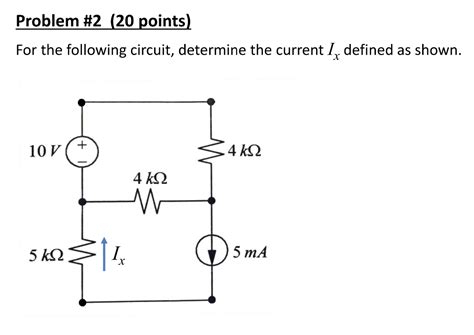 Solved For The Following Circuit Determine The Current Ix Chegg