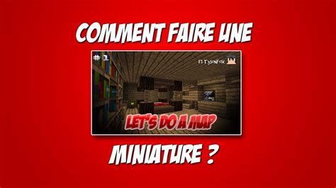 Tuto Comment Faire Une Miniature Youtube
