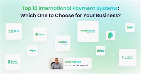 Top 10 International Payment Systems Which One To Choose For Your Business