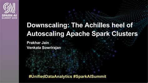 Downscaling The Achilles Heel Of Autoscaling Apache Spark Clusters Ppt