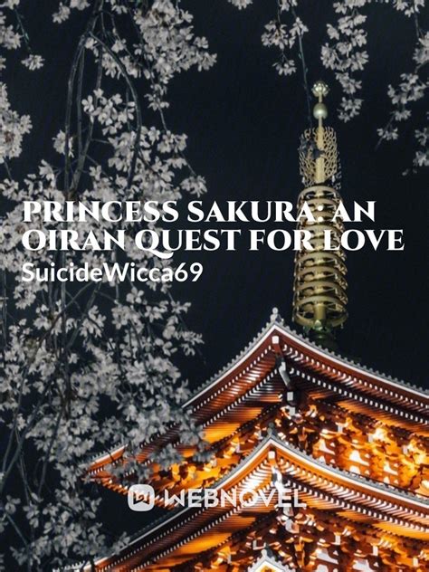 Read Princess Sakura An Oiran Quest For Love Sakuragibson Webnovel