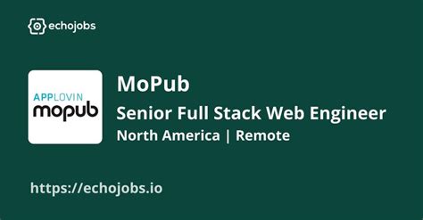 mopub is hiring senior full stack web engineer platform north