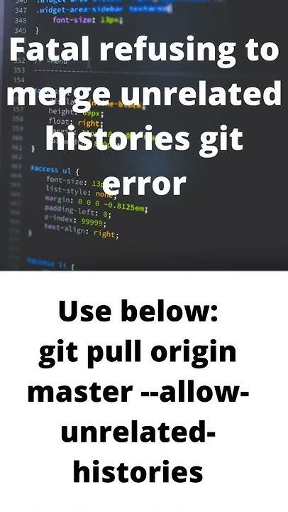 Fatal Refusing To Merge Unrelated Histories Git Error Youtube