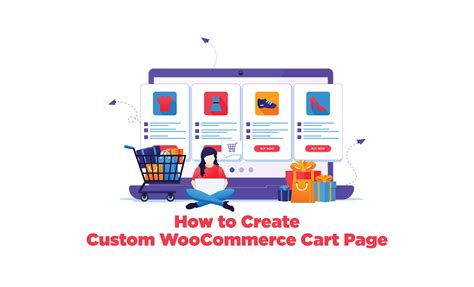 how to create a custom woocommerce cart page without coding