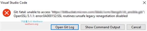 Unsafe Legacy Renegotiation Disabled Vscode ~ 不自量力 の Weithenn
