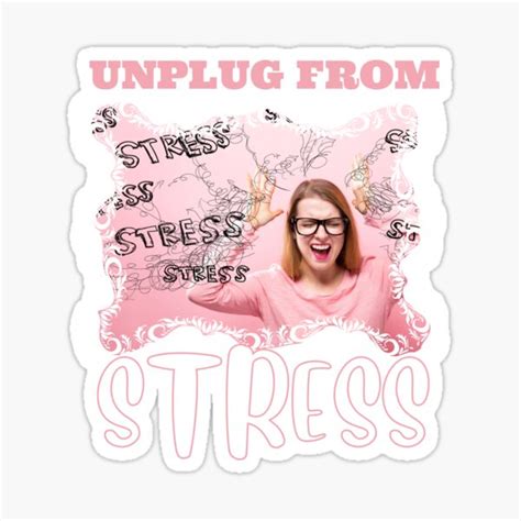 Unplug From Stress Pink Theme Sticker For Sale By Vikingtshirts