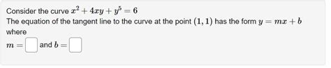 Solved Consider The Curve X Xy Y The Equation Of The Chegg