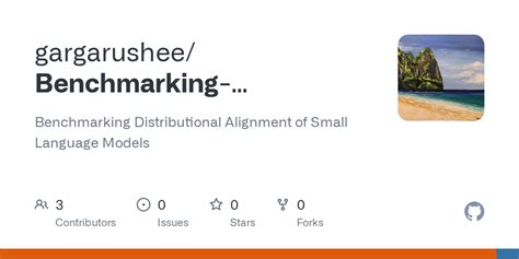 Github Gargarusheebenchmarking Distributional Alignment Of Small Language Models
