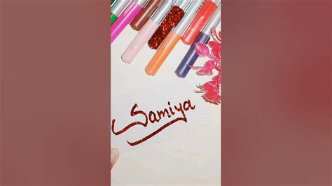 Samiya Viralvideos Calligraphy Glittercalligraphy Nameart Trending Youtubeshorts Youtube