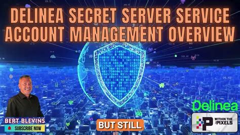 Pamsaas Delinea Bert Blevins Privileged Access Management