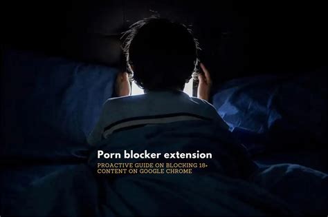 Porn Blocker Extension Porn Blocker Extension
