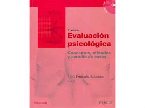 Evaluación Psicológica Conceptos Métodos Y Estudio De Casos
