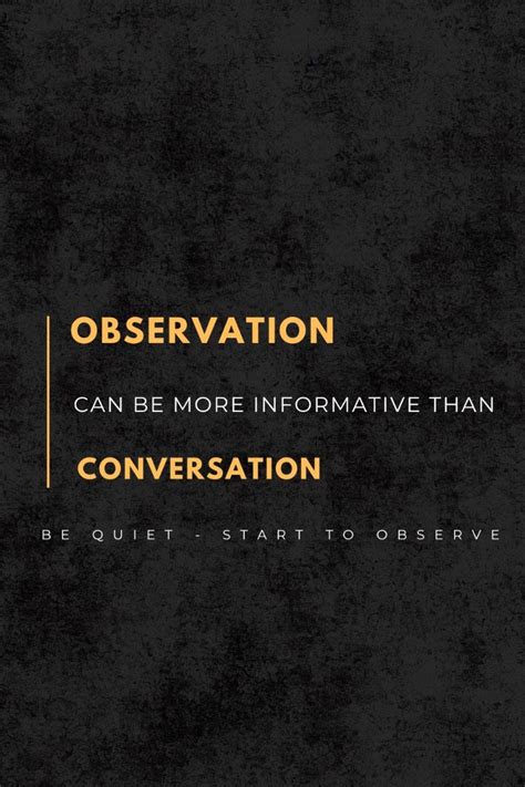 Observation Vs Conversation Motivational Quotes Positive Nel 2025