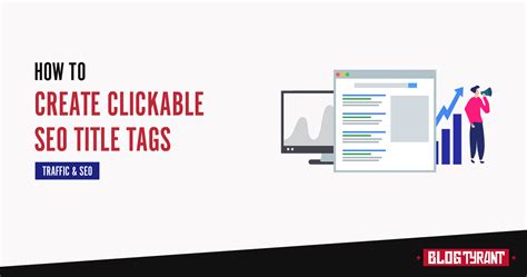 How To Create Clickable SEO Title Tags Expert Tips