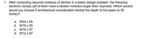 Solved After Computing Required Modulus Of Section In A Chegg