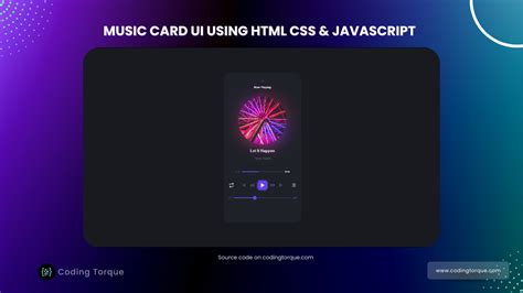 Music Card Ui Using Html Css And Javascript Coding Torque