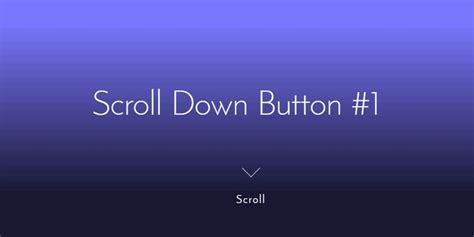 Multiple Style Scroll Down Indicator Web Design Mobile Web Design