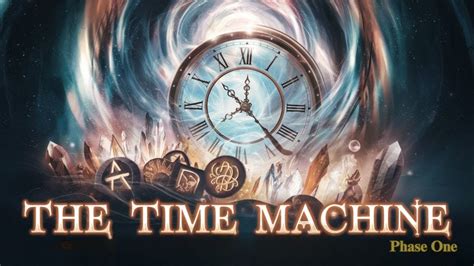 The Time Machine Phase One - YouTube