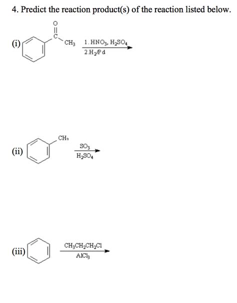 Solved Predict Reaction Products Of The Follwoing Reactions