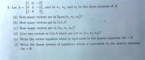 Solved 10 3 9let A 04 2 And Let V1v2 And V3 Be The Three