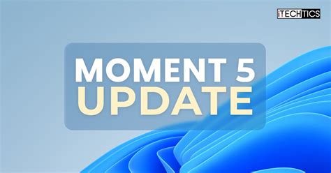 Itechtics On Linkedin Microsoft Releases Kb5034848 “moment 5” Update